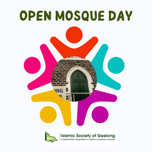 GEELONG MOSQUE OPEN DAY MARCH 05, 2023 - Islamic Society of Geelong